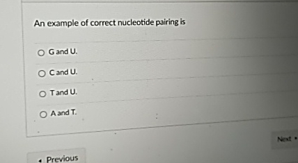 Solved An example of correct nucleotide pairing isG and U.C | Chegg.com