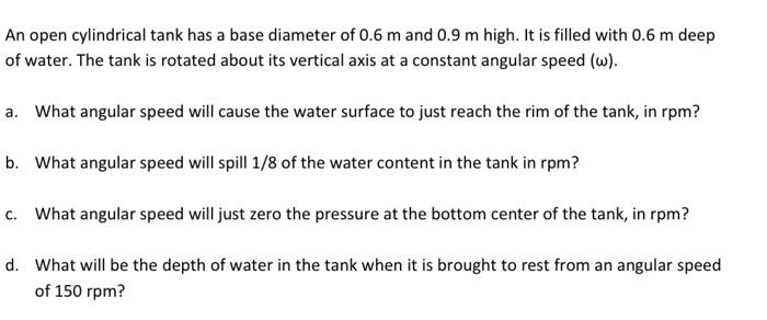 Solved An open cylindrical tank has a base diameter of 0.6 m | Chegg.com