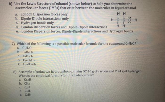 Solved 6) Use the Lewis Structure of ethanol (shown below) | Chegg.com