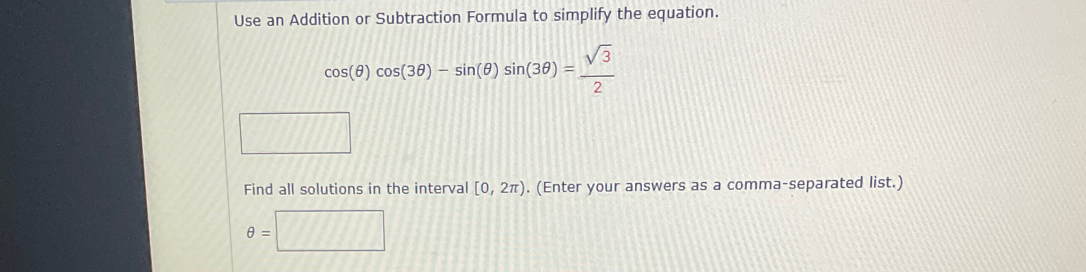 Use An Addition Or Subtraction Formula To Simplify