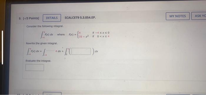 Solved Consider the following integral. ∫−44f(x)dx where | Chegg.com