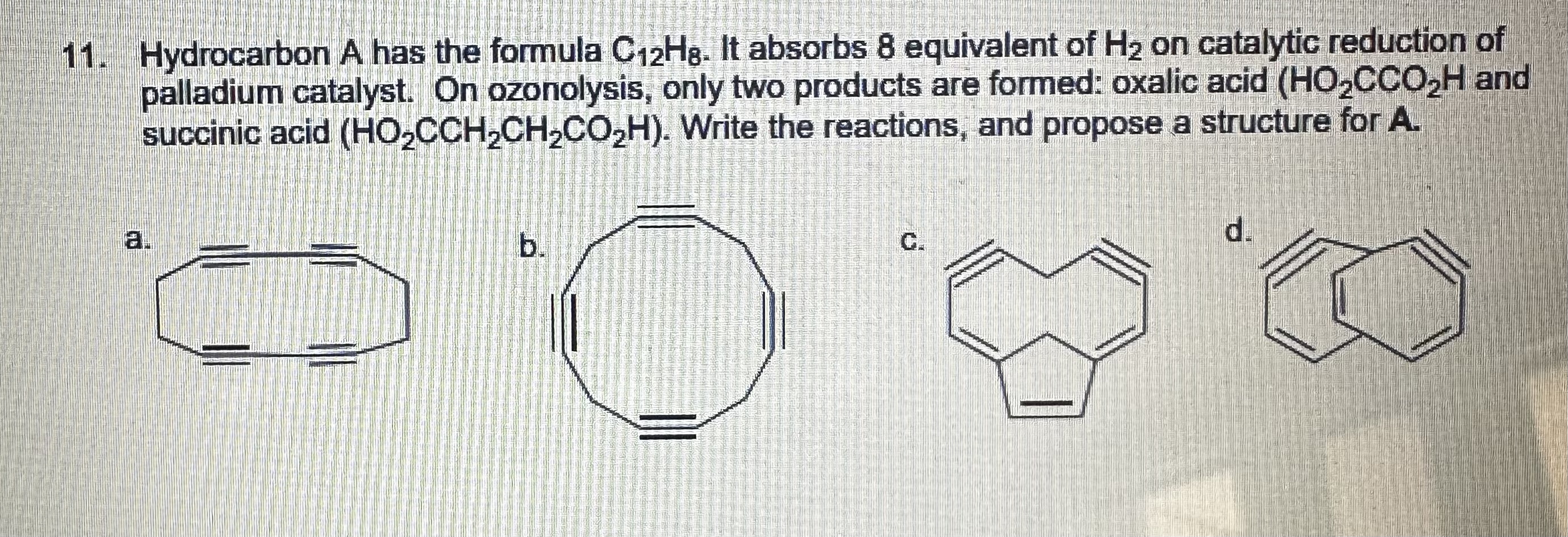 Hydrocarbon A has the formula C12H8. ﻿It absorbs 8 | Chegg.com