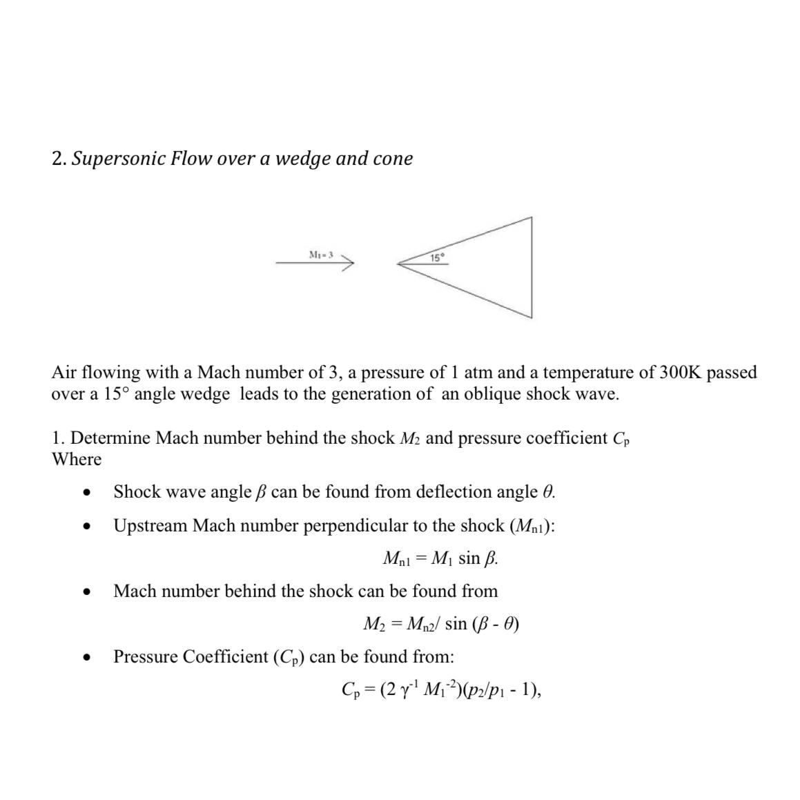 Solved Supersonic Flow over a wedge and coneAir flowing with | Chegg.com