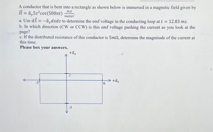 Solved A conductor that is bent into a rectangle as shown | Chegg.com