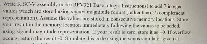 Solved Write RISC-V assembly code (RFV321 Base Integer | Chegg.com
