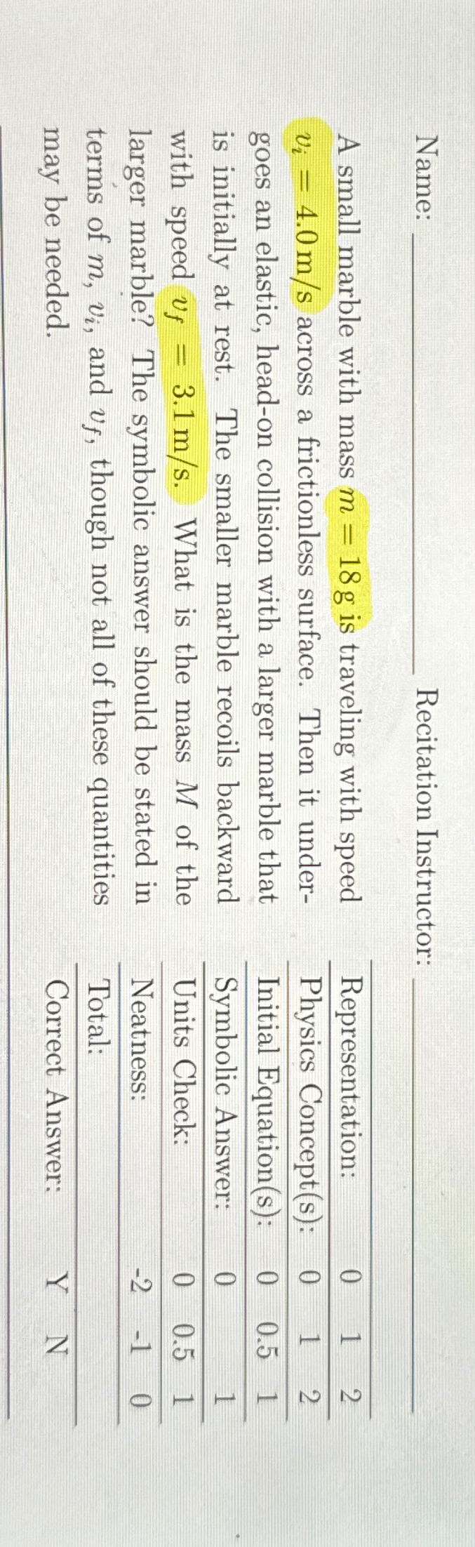 Solved Name:Recitation Instructor:A small marble with mass | Chegg.com