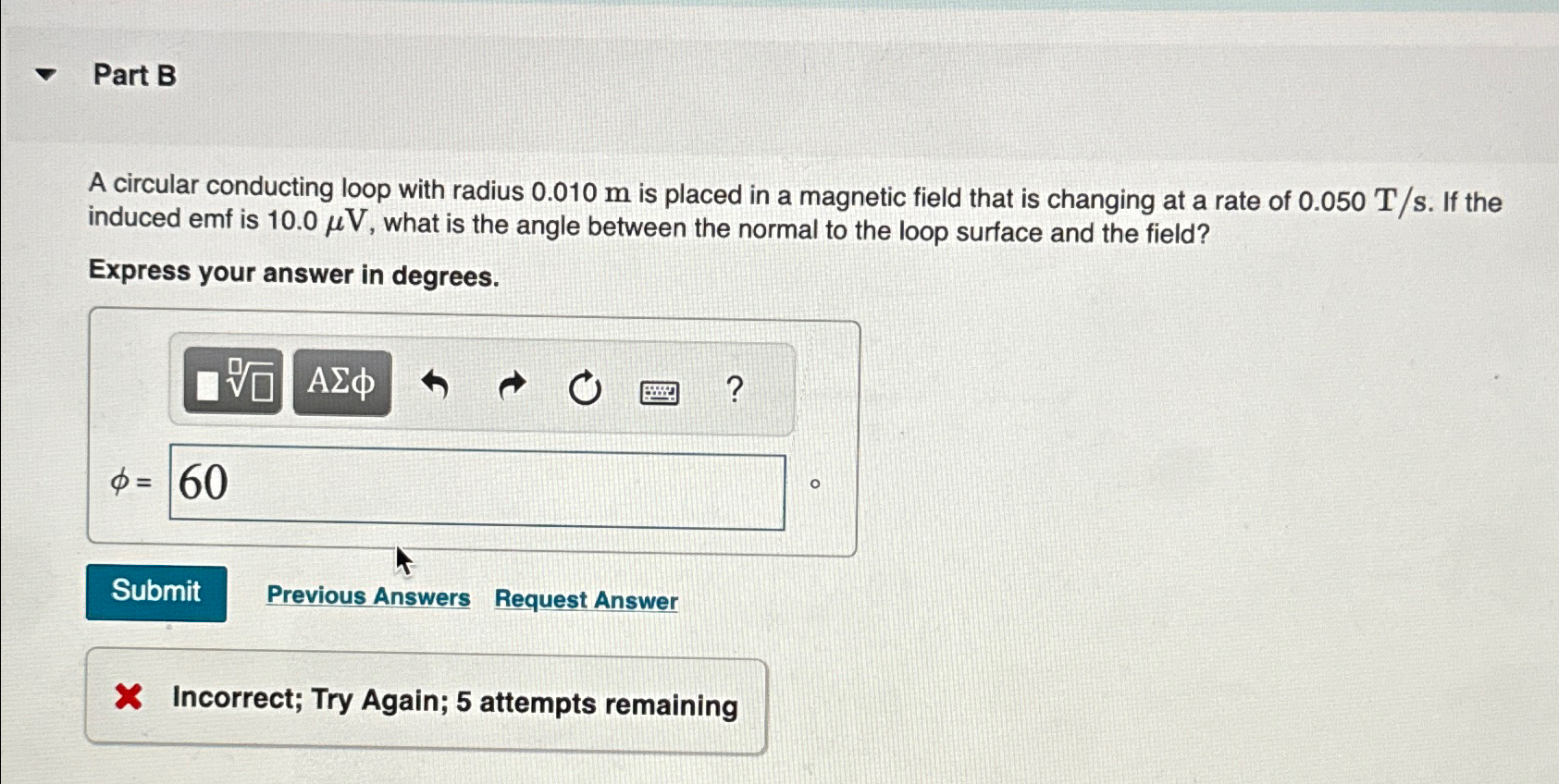 Solved Part BA circular conducting loop with radius 0.010m | Chegg.com