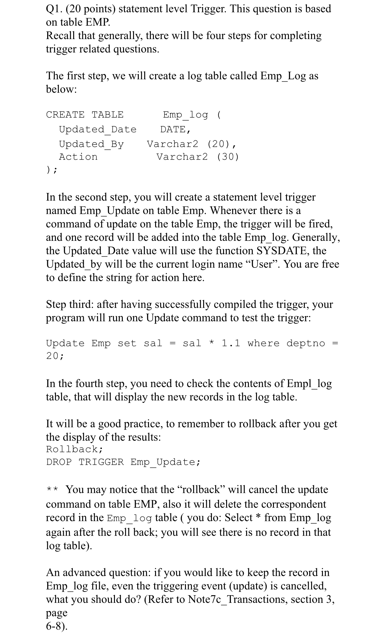 Solved Q1. (20 ﻿points) ﻿statement level Trigger. This | Chegg.com