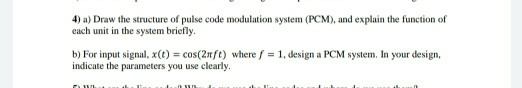 Solved 6) In Bipolar NRZ signaling, the possible values for | Chegg.com