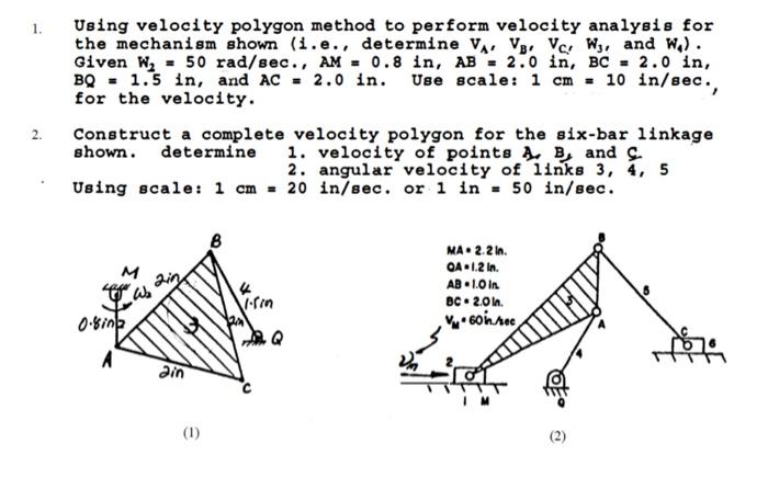 Solved Using Velocity Polygon Method To Perform Velocity