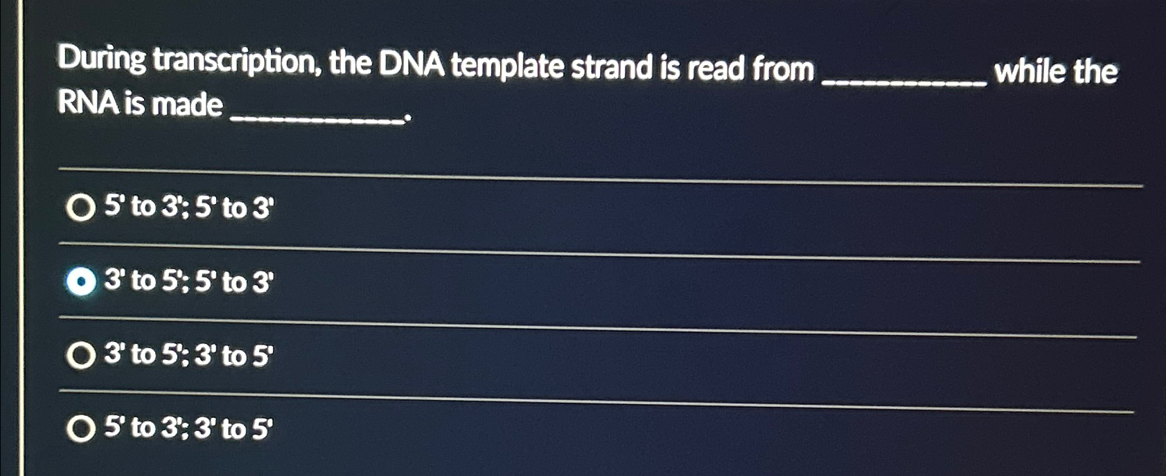 Solved During transcription, the DNA template strand is read | Chegg.com