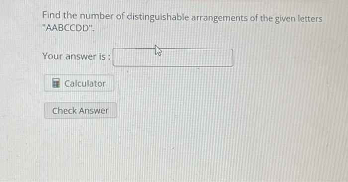 Solved Find the number of distinguishable arrangements of | Chegg.com