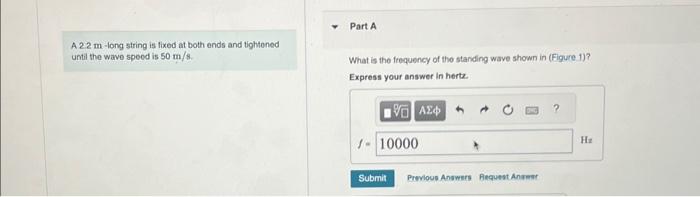 Solved A 2.2 m-long string is fixed at both ends and | Chegg.com