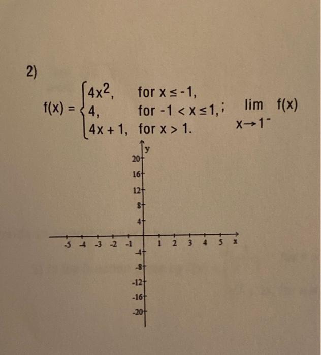 Solved f(x)=⎩⎨⎧4x2,4,4x+1, for x≤−1 for −1 | Chegg.com
