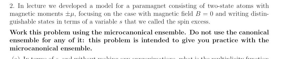 Solved 2. In lecture we developed a model for a paramagnet | Chegg.com