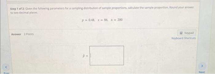 Solved Step 1 of 2: Given the following parameters for a | Chegg.com