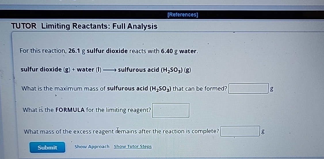 Solved [References]TUTOR Limiting Reactants: Full | Chegg.com