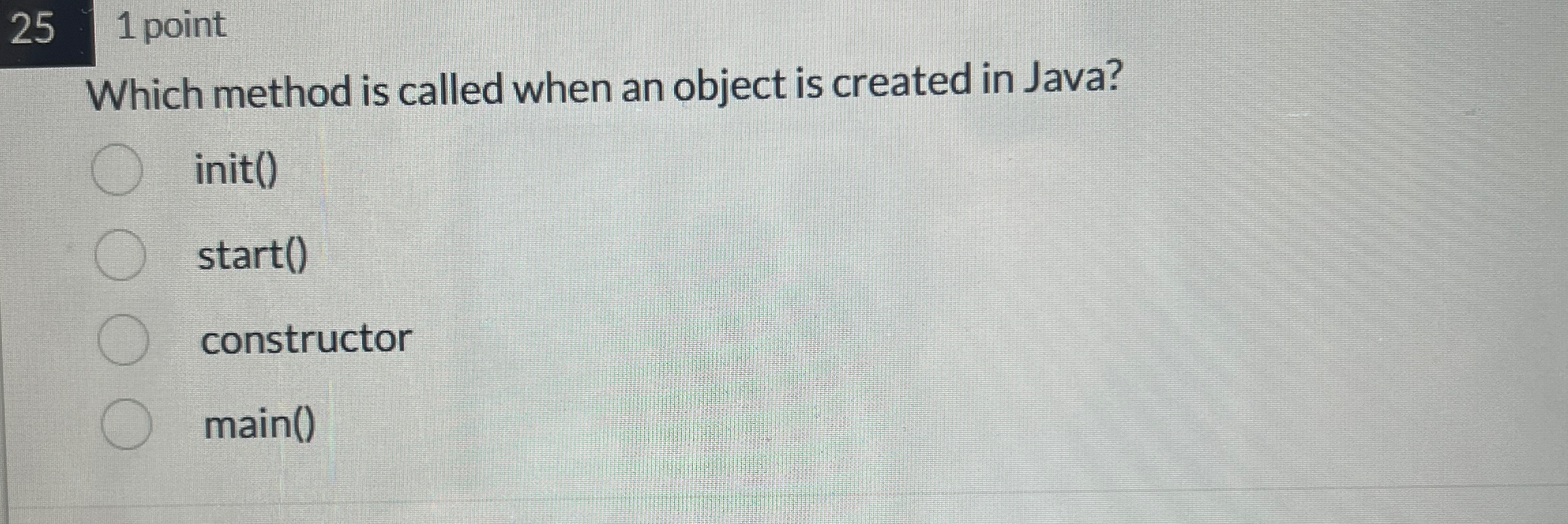 Solved 1 ﻿pointWhich method is called when an object is | Chegg.com