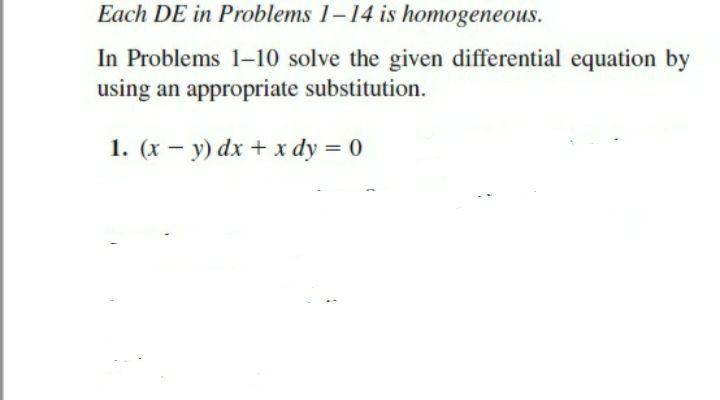 Solved Each DE in Problems 1-14 is homogeneous. In Problems | Chegg.com