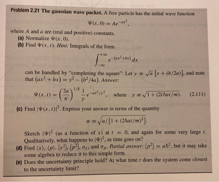 Solved Problem 2.21 The gaussian wave packet. A free | Chegg.com