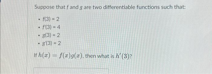 Solved Suppose that f and g are two differentiable functions | Chegg.com