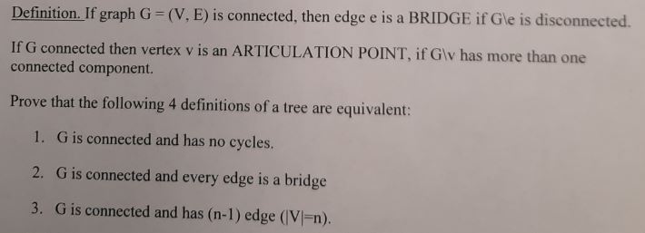 Solved Definition. If graph G=(V,E) ﻿is connected, then edge | Chegg.com