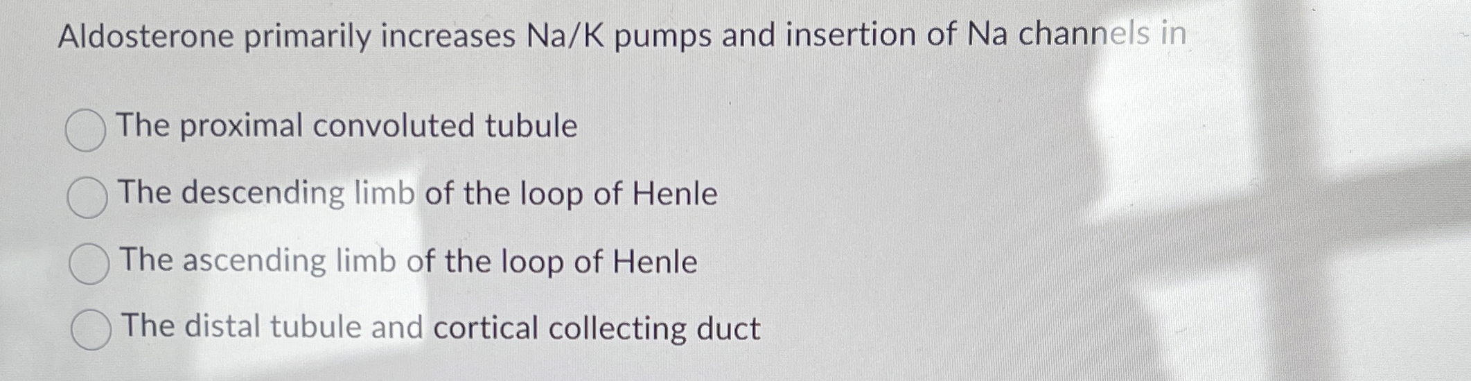 Solved Aldosterone primarily increases NaK ﻿pumps and | Chegg.com