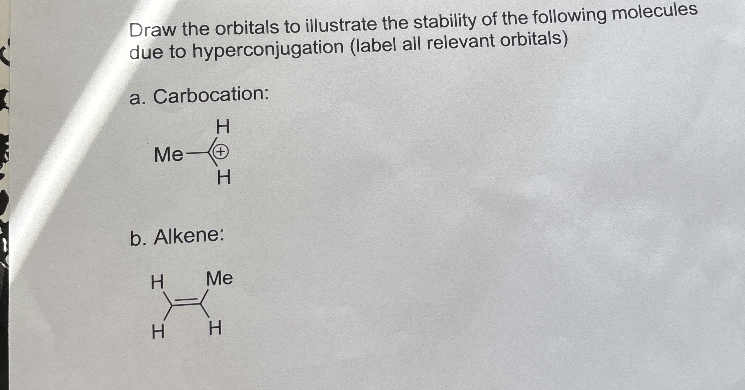 Solved Draw the orbitals to illustrate the stability of the | Chegg.com