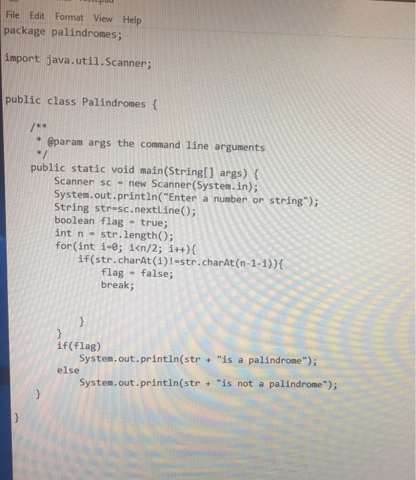 Solved File Edit Format View Help package palindromes; | Chegg.com