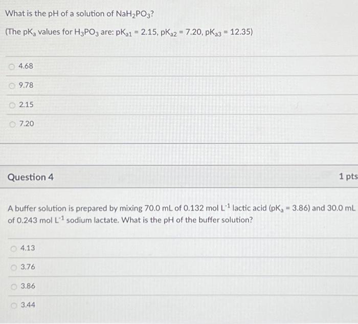 Solved What is the pH of a solution of NaH2PO3 ? ( T he pKa | Chegg.com