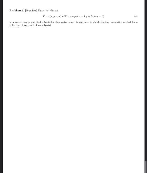 Solved Problem 6. [20 points] Show that the set (4) is a | Chegg.com