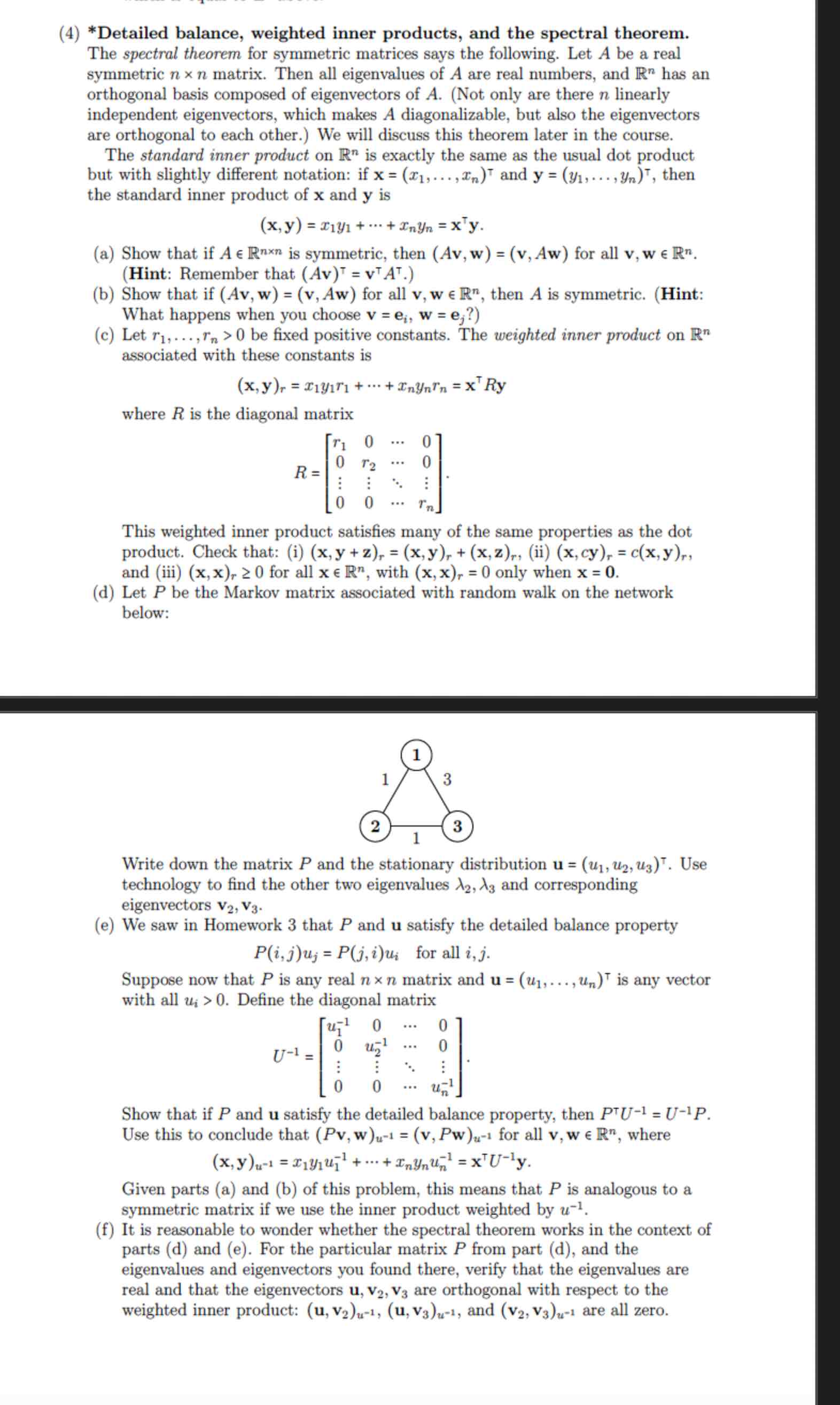 Solved (4) *Detailed balance, weighted inner products, and | Chegg.com