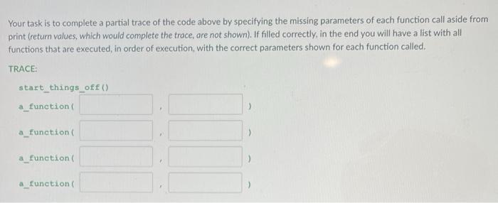 a Your task is to complete a partial trace of the | Chegg.com