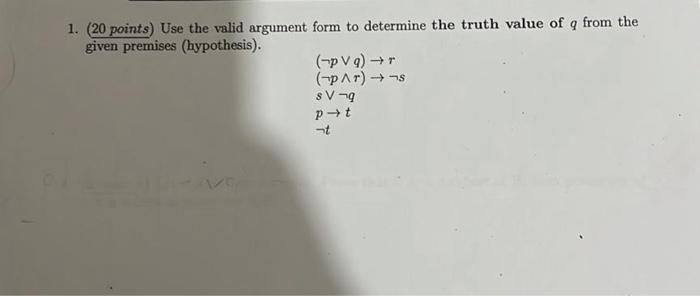 Solved 1. (20 points) Use the valid argument form to | Chegg.com