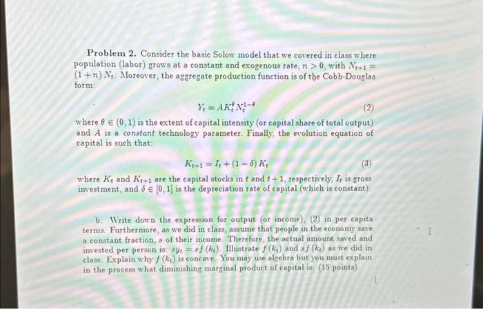 Solved Problem 2. Consider the basic Solow model that we | Chegg.com