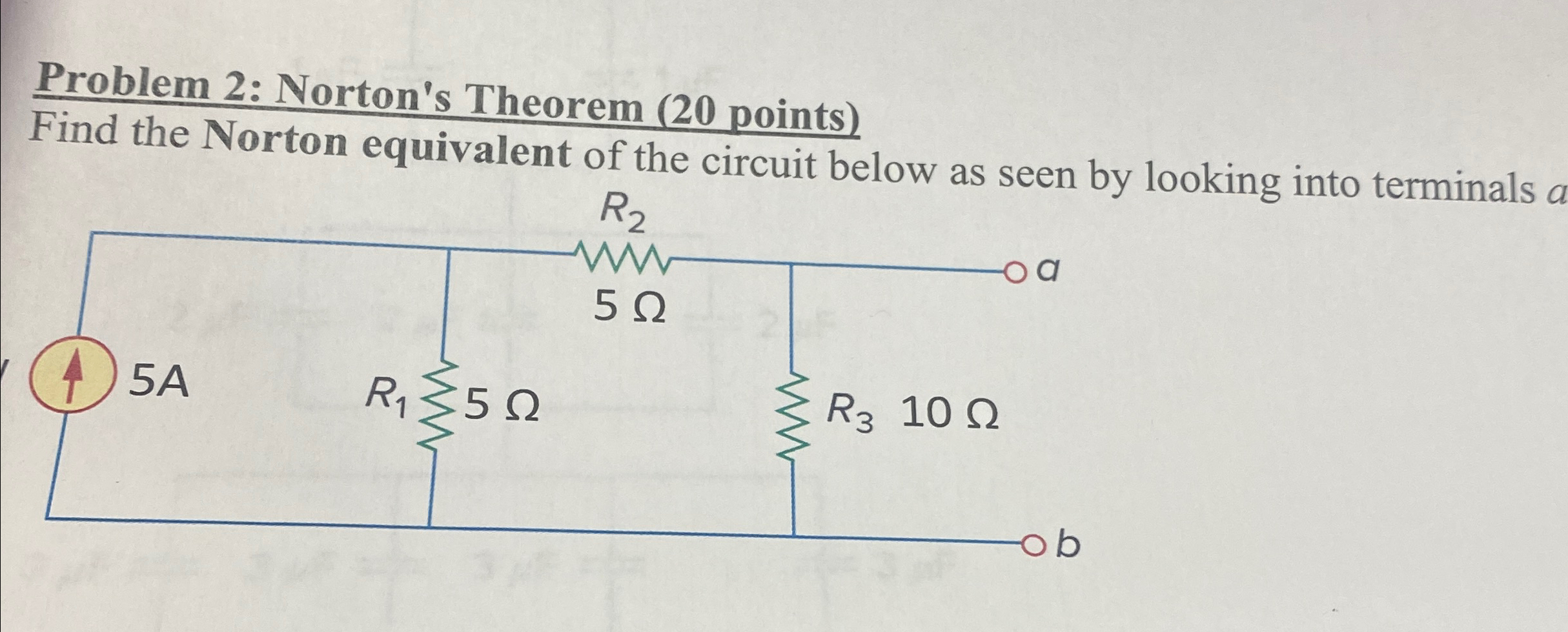 Solved Problem 2: Norton's Theorem ( 20 ﻿points)Find the | Chegg.com
