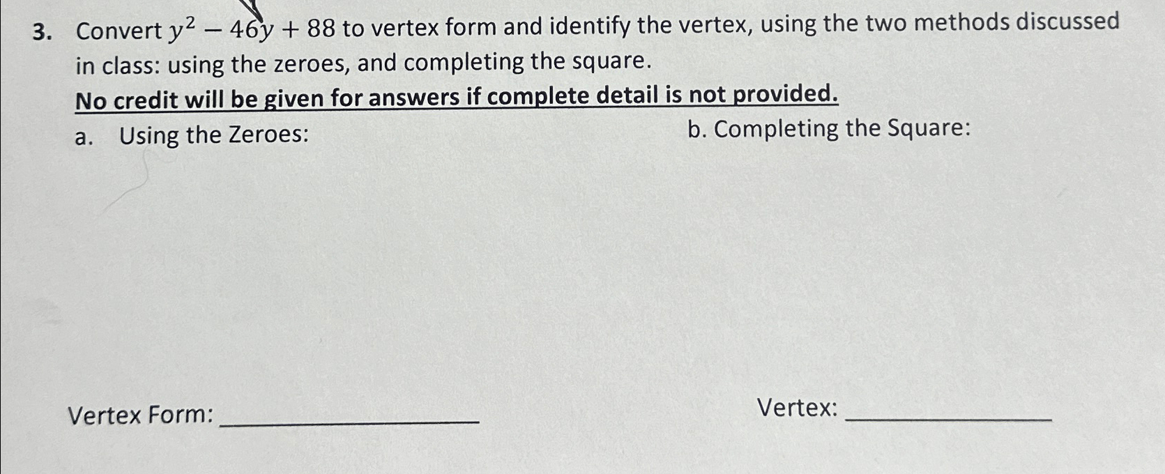 Solved Convert y2-46y+88 ﻿to vertex form and identify the | Chegg.com