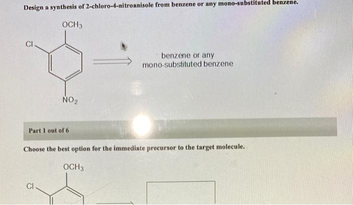 Solved Design a synthesis of 2-chloro-4-nitroanisole from | Chegg.com
