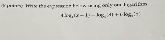 Solved (8 points) Write the expression below using only one | Chegg.com