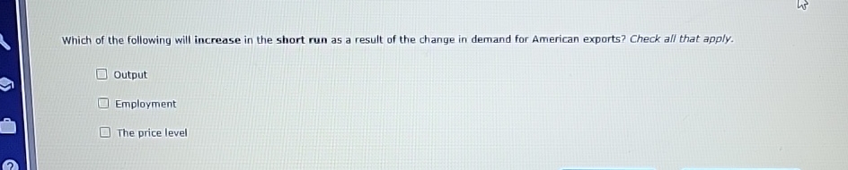 Solved Which of the following will increase in the short run | Chegg.com