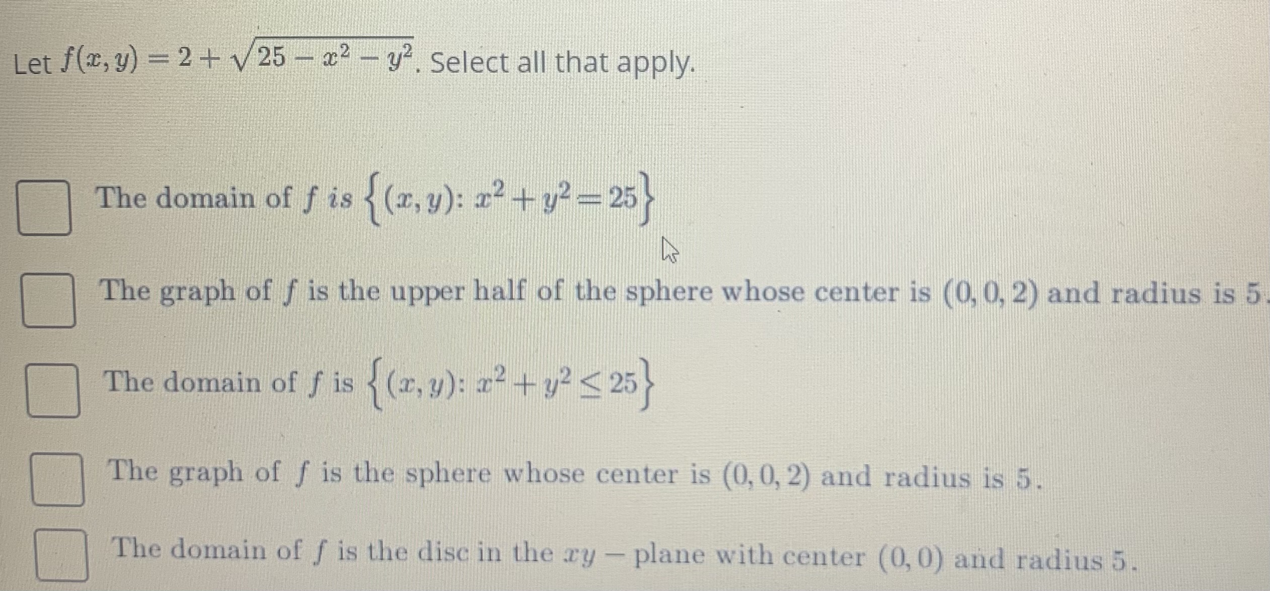 Solved Let f(x,y)=2+25-x2-y22. ﻿Select all that apply.The | Chegg.com