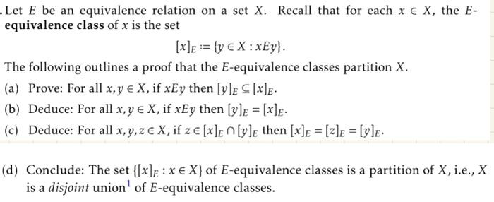 Solved Let E be an equivalence relation on a set X. Recall | Chegg.com