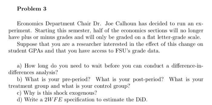 Solved Economics Department Chair Dr. Joe Calhoun has | Chegg.com