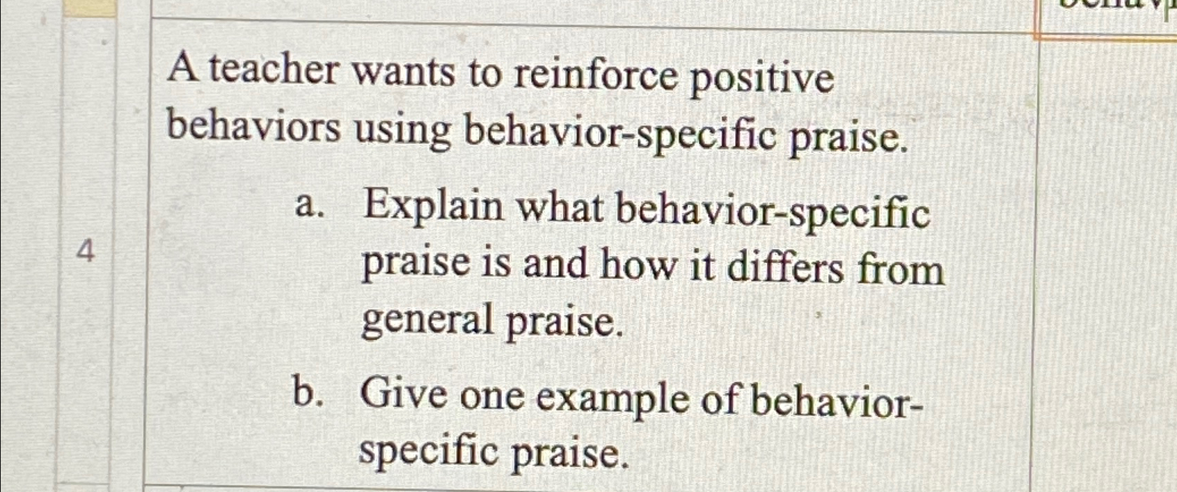 Solved A teacher wants to reinforce positive behaviors using | Chegg.com