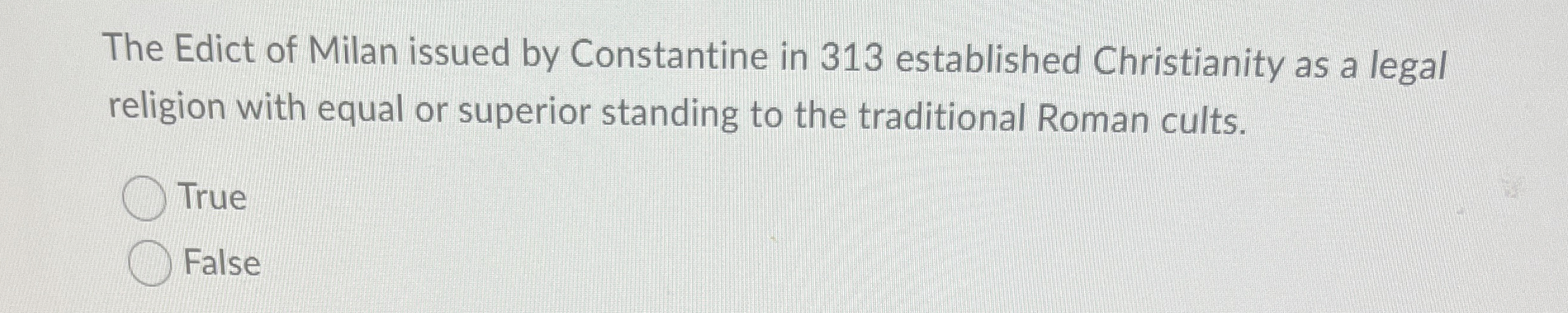 Solved The Edict of Milan issued by Constantine in 313 | Chegg.com