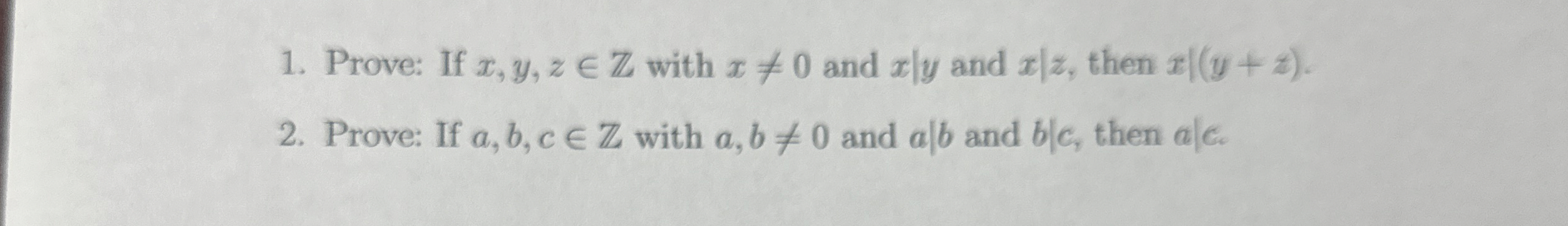 Prove: If x,y,zinZ with x≠0 ﻿and x|y| ﻿and x|z|, | Chegg.com
