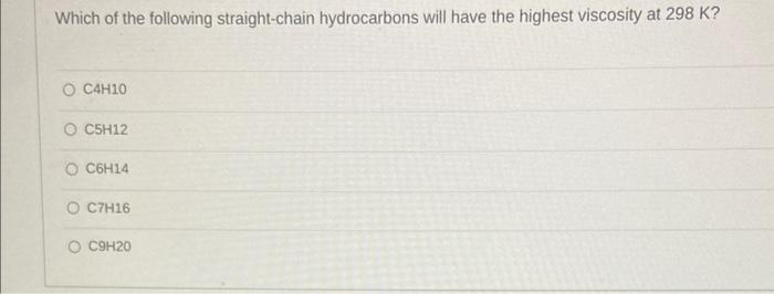 Solved Which of the following straight-chain hydrocarbons | Chegg.com