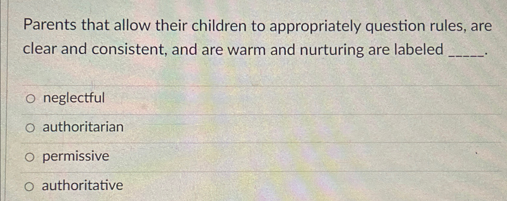 Solved Parents that allow their children to appropriately | Chegg.com