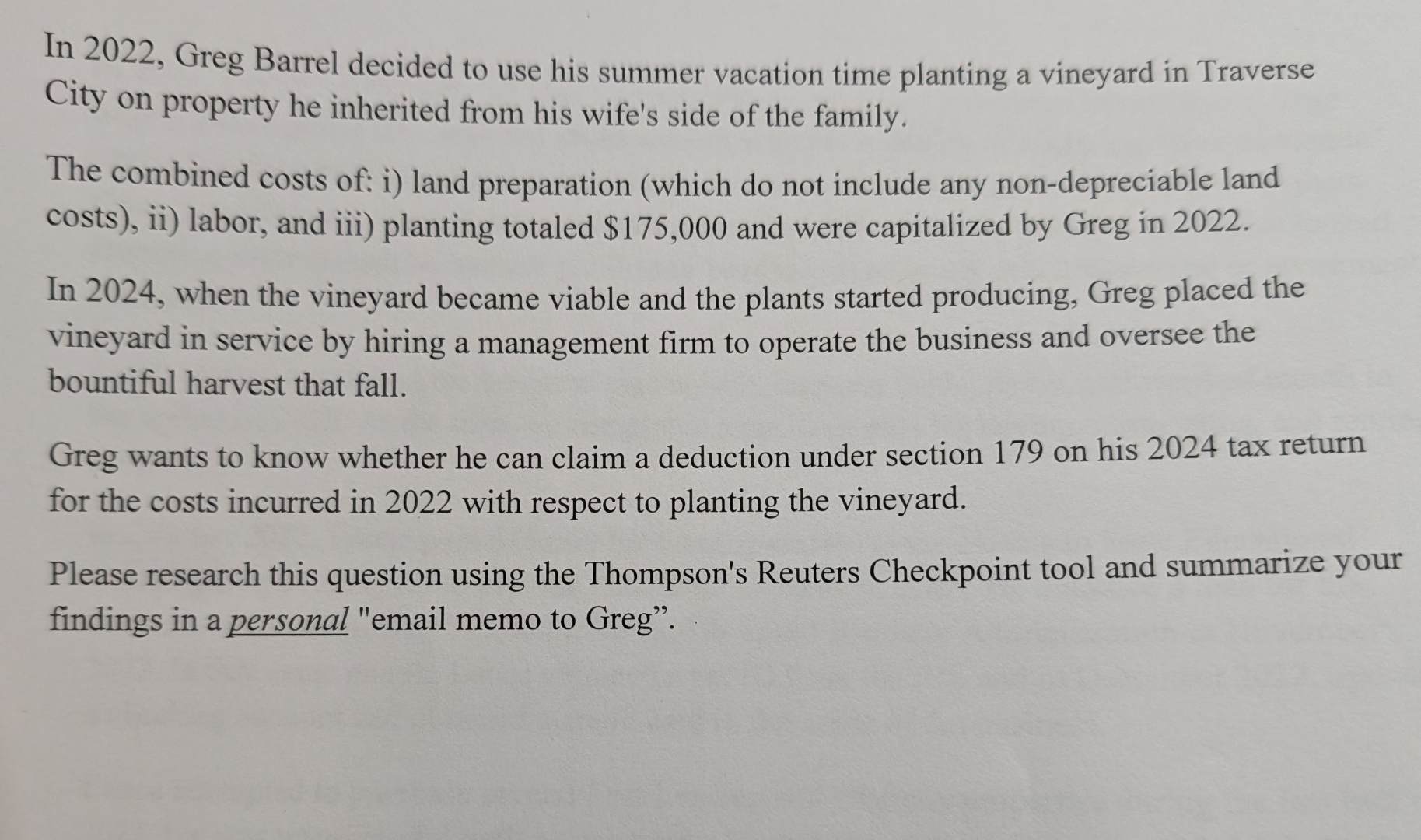 Solved In 2022, ﻿Greg Barrel decided to use his summer | Chegg.com