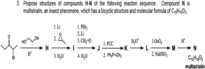Solved Propose structures of compounds H-N of the following | Chegg.com